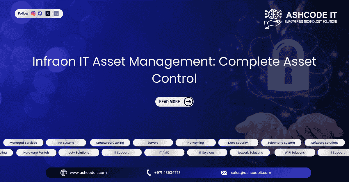 Infraon IT Asset Management: Complete Asset Control - ASH Code IT